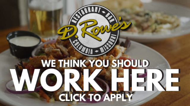 Apply for a Job at D. Rowe's Restaurant & Bar in Columbia, MO | StaffedUp